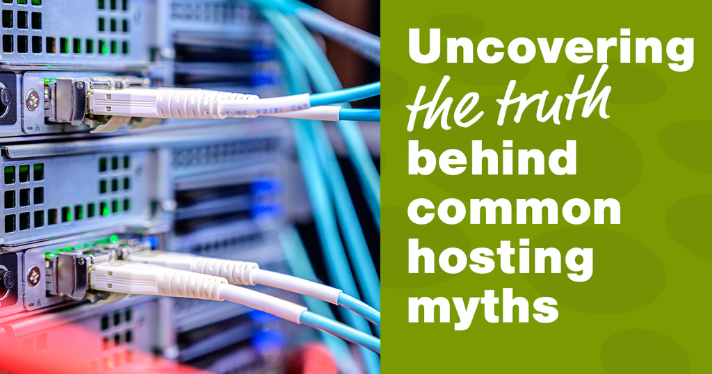 Uncovering the truth behind common hosting myths - Agathon